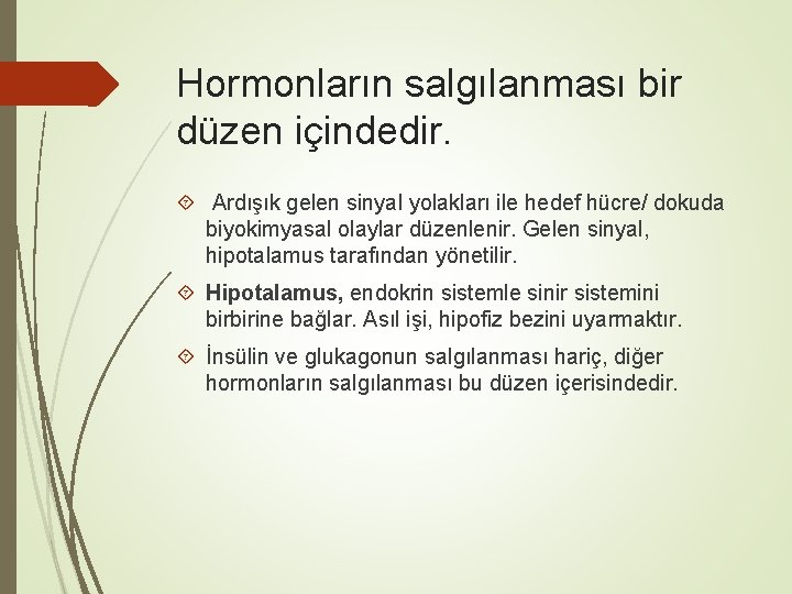 Hormonlar Prof Dr Zeliha Bykbingl Hormon nedir Hormonlar