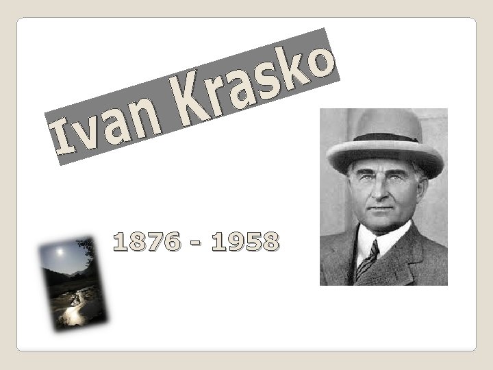 1876 1958 Ivan Krasko q v v Zkladn