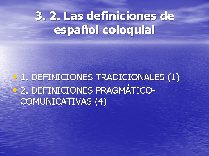 TEMA 3 EL REGISTRO COLOQUIAL ESQUEMA 3 1