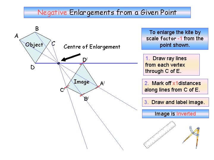 Enlargements from a Given Point X 2 B