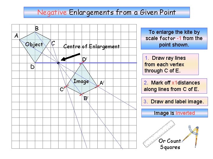 Enlargements from a Given Point X 2 B