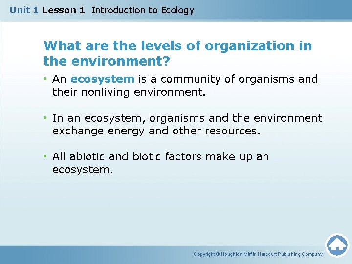 Unit 1 Lesson 1 Introduction to Ecology Copyright