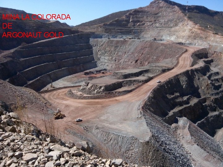 MINA LA COLORADA DE ARGONAUT GOLD LA MINA