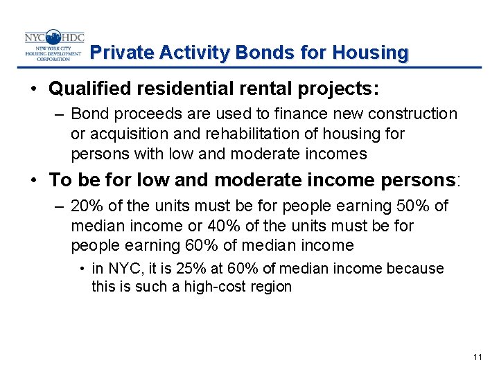 Housing Bonds Liberty Bonds and Background on HDC