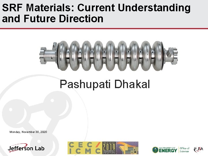 SRF Materials Current Understanding and Future Direction Pashupati