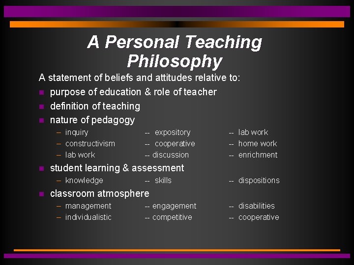 A Personal Teaching Philosophy A Personal Teaching Philosophy