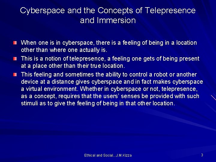 Module 12 New Frontiers for Computer Ethics Cyberspace