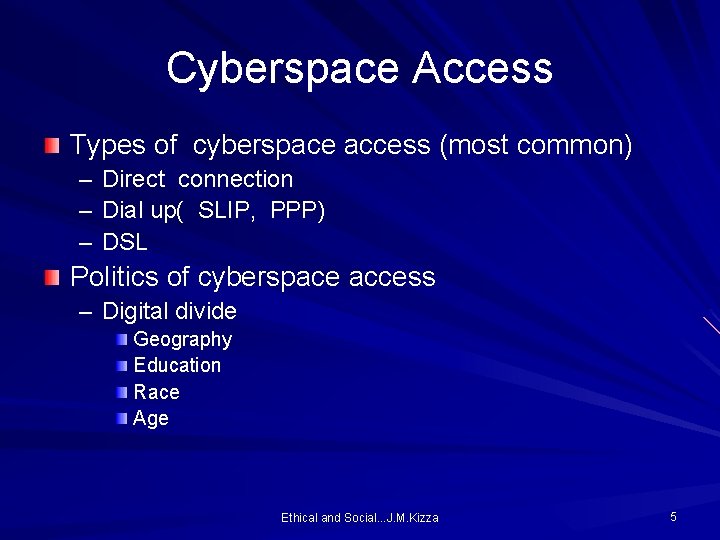 Module 12 New Frontiers for Computer Ethics Cyberspace