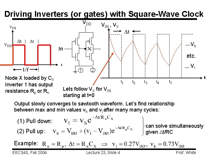 Lecture 23 OUTLINE Maximum clock frequency three figures