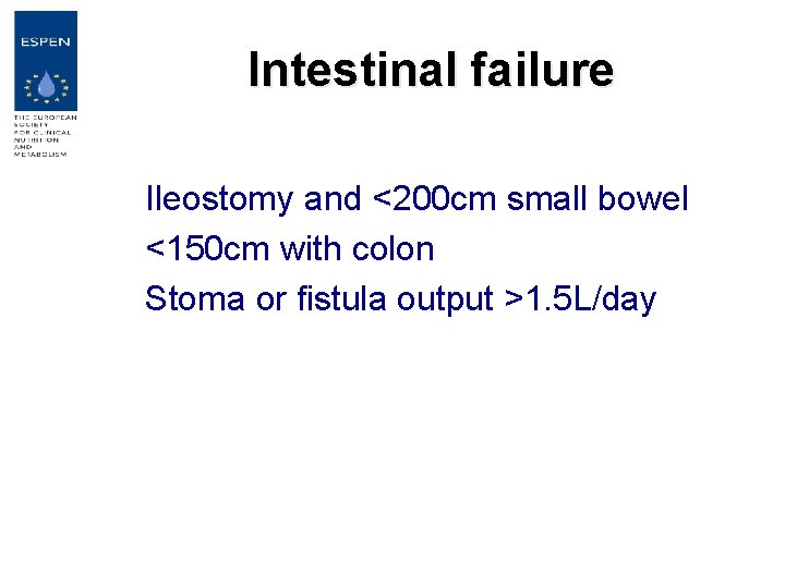 Short bowel syndrome and nutritional consequences Alastair Forbes