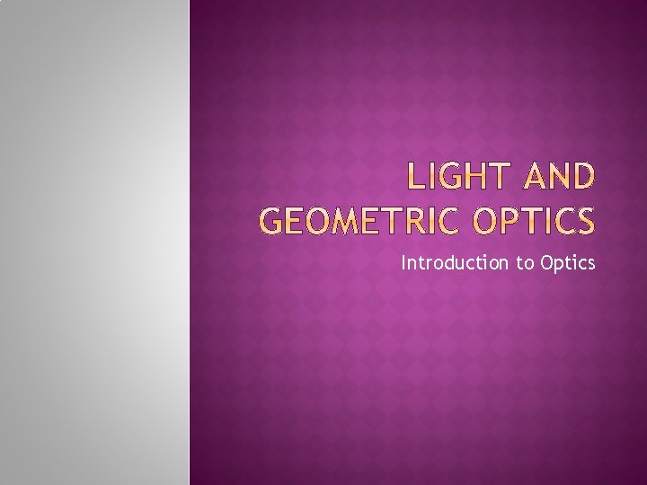 Introduction to Optics 1 2 3 4 5