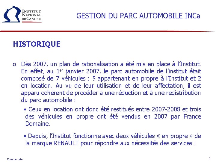 GESTION DU PARC AUTOMOBILE DE LINCa GESTION DU