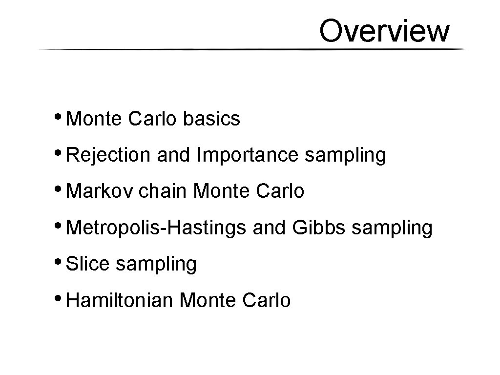 Monte Carlo Methods for Inference and Learning Guest
