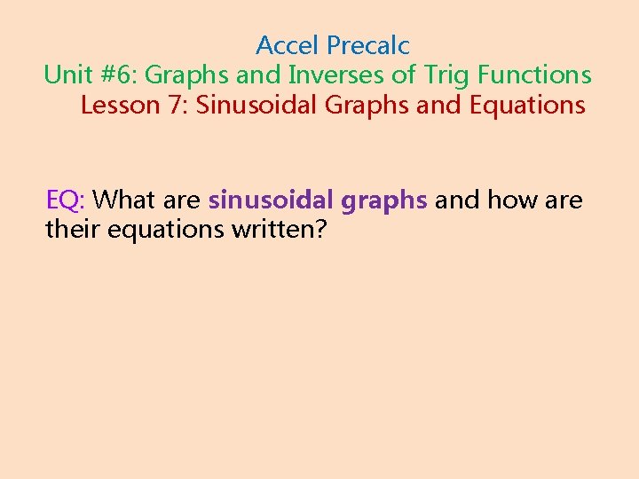 Accel Precalc Unit 6 Graphs and Inverses of