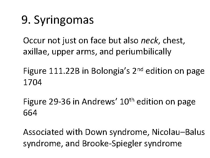 Dermatology Pearls for 2014 American Board of Dermatology