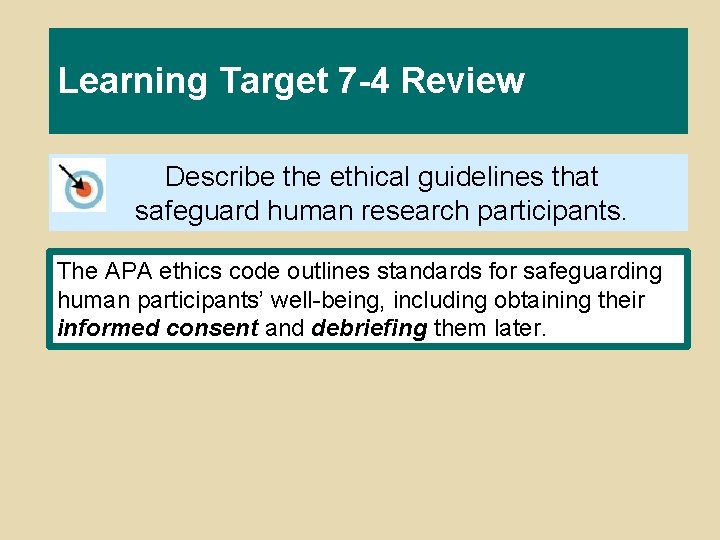 Learning Targets Module 7 Research Design and Ethics