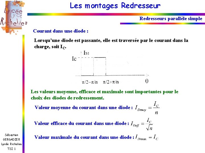 Les montages Redresseur tudes montages REDRESSEUR Sbastien GERGADIER