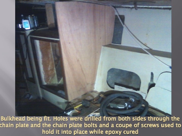 Replacing the Starboard Main Bulkhead By Eric Mueller