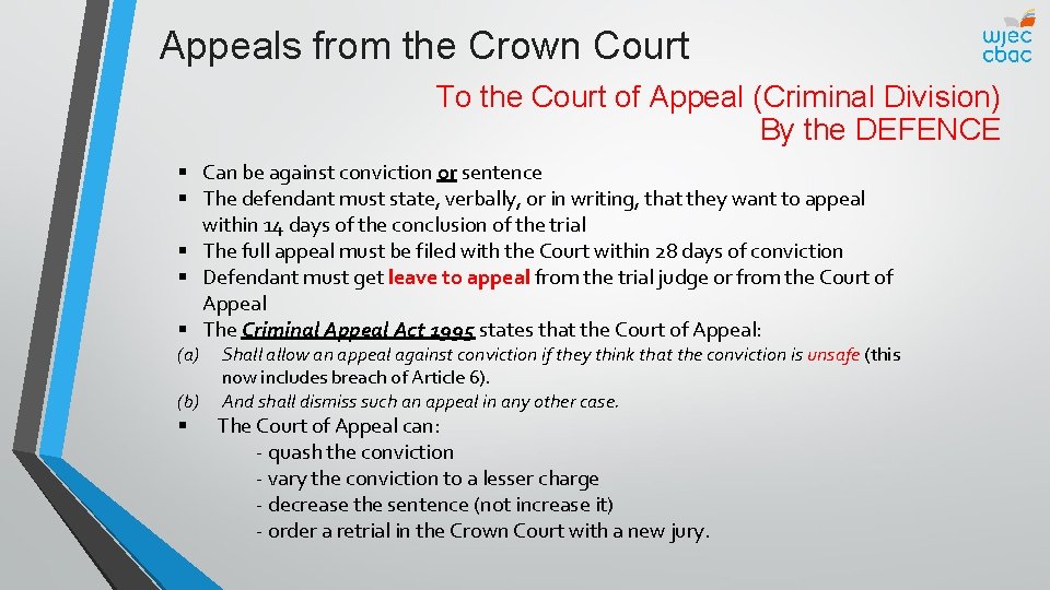 Criminal Process Appellate Functions Objectives Explain the routes