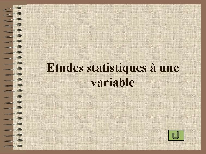 Etudes statistiques une variable Sommaire Paramtres dune srie
