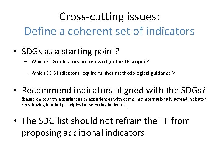Crosscutting issues Current initiatives SDGs how the Guide