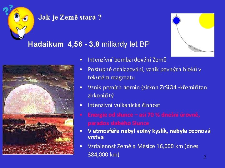 Historie Zem Eon 1 Jak je Zem star