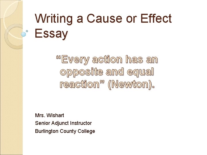 Writing a Cause or Effect Essay Every action