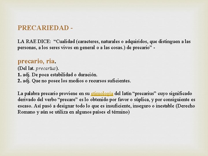 Precariedad en el Trabajo Conceptualizacin I CONCEPTUALIZACINPor Qu