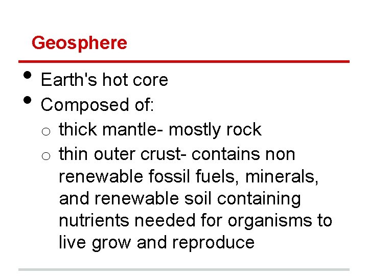 Ecosystems Chapter 3 1 Components of Earths Life