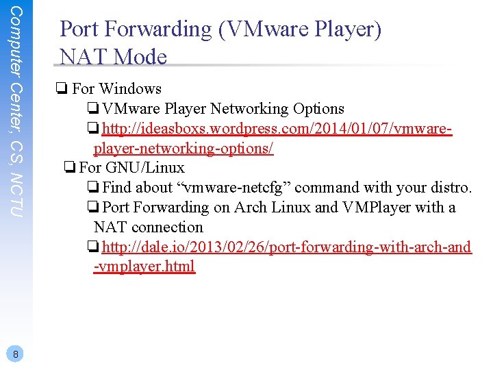 Port Forwarding Virtual Box VMware Player chchang 2222