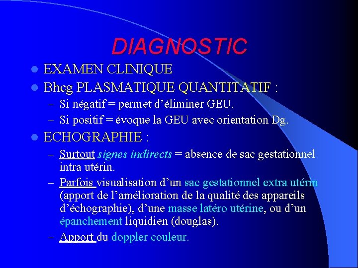LA GROSSESSE EXTRA UTERINE DEFINITION Implantation hors de
