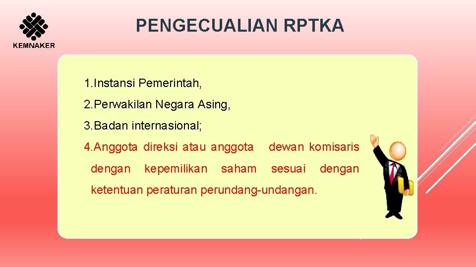 TATA CARA PENGGUNAAN TENAGA KERJA ASING Kementerian Ketenagakerjaan