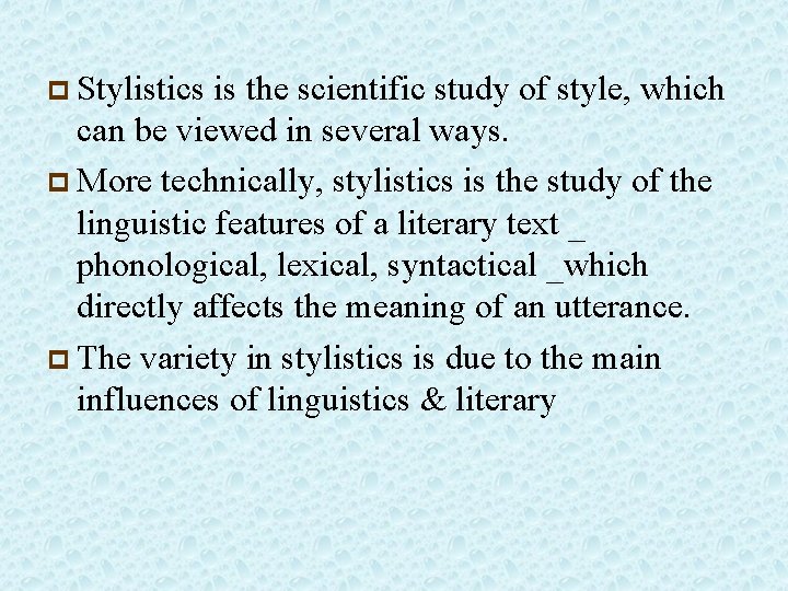 A Brief Introduction to Stylistics By Dr K