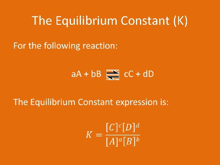 Chapter 14 Chemical Equilibrium K Chemistry part 2