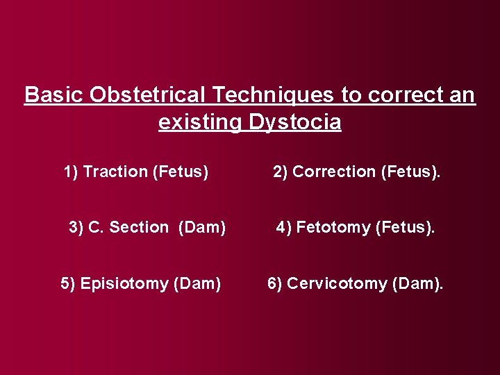 Fetotomy One of the most valuable obstetrical technique