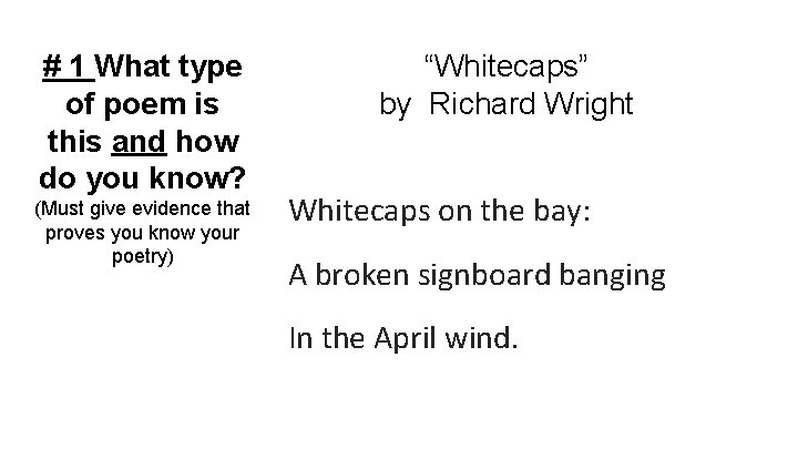 Example Test Poems To prepare for Poetry Types