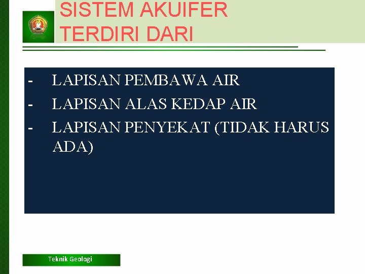 AKIFER DISITRUBUSI AIRTANAH FAKTORFAKTOR GEOLOGI YANG MENGONTROL Sesi