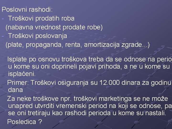 Utvrivanje nabavne vrednosti prodate robe i ostvarenog periodinog