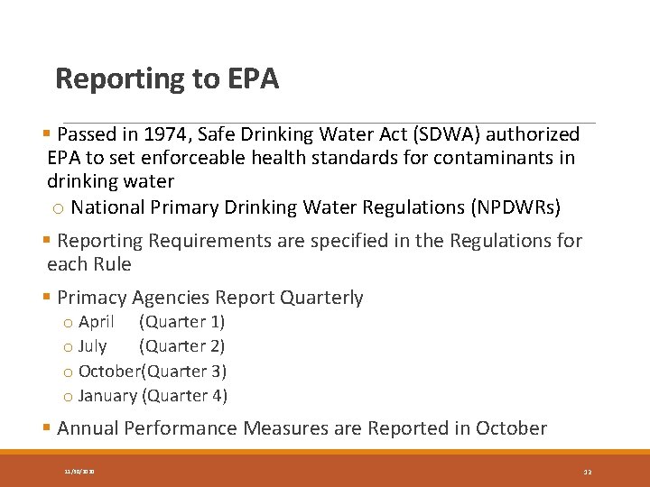 SDWIS 101 Fundamental Operation US EPA INFRASTRUCTURE BRANCH