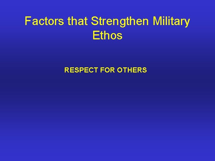 Military Ethos Mr John Williamson Military Ethos THAT