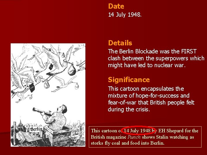 This cartoon of 14 July 1948 by EH