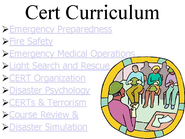 For the Your name Community Emergency Response Team