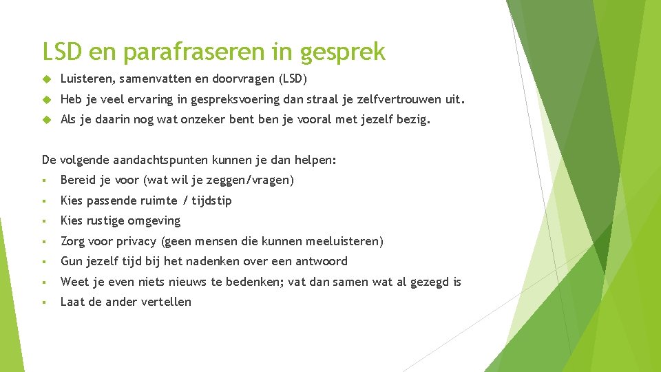 Gesprekstechnieken Periode 1 les 5 Luisteren samenvatten doorvragen