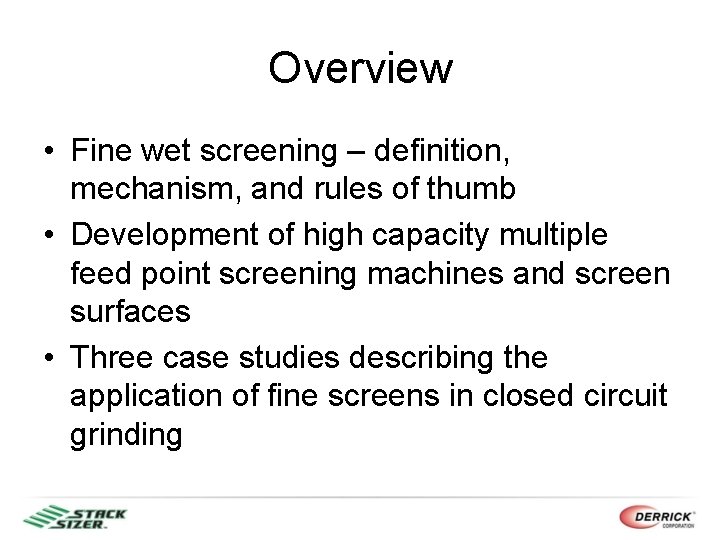 Implementing Strategies to Improve Mill Capacity with Case