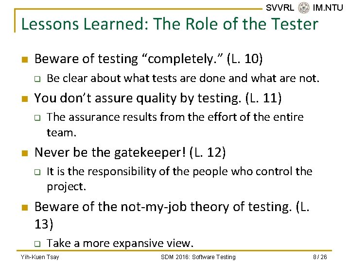 SVVRL IM NTU Software Testing A Brief Overview