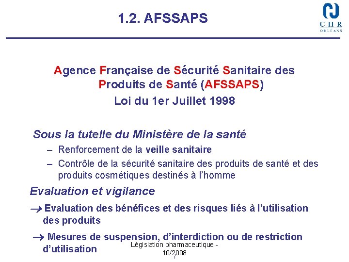 LEGISLATION PHARMACEUTIQUE Franoise BAKKAUS Pharmacien Octobre 2008 ...