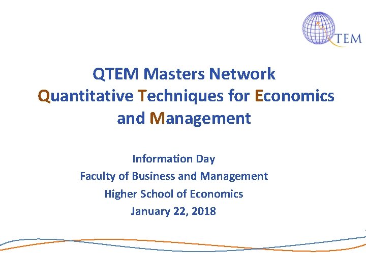 QTEM Masters Network Quantitative Techniques for Economics and