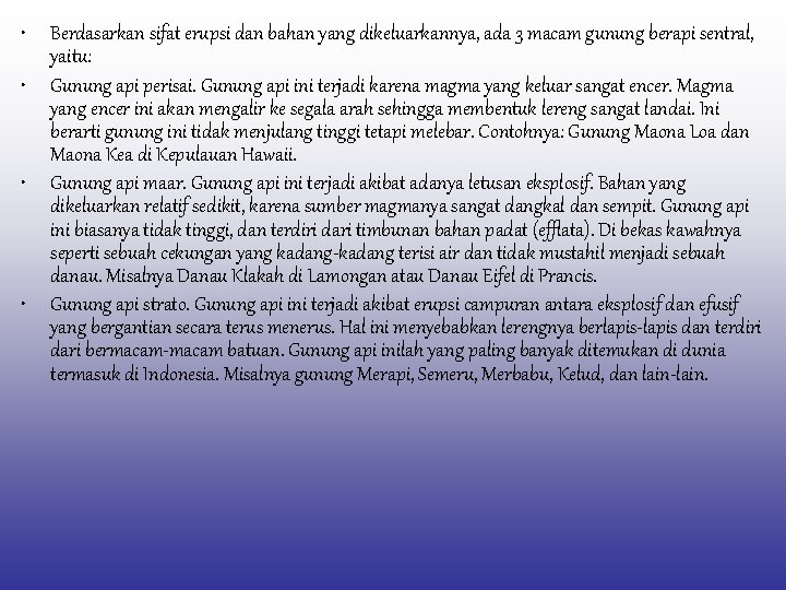 VULKANISME Definisi Vulkanisme Vulkanisme Semua gejala di dalam