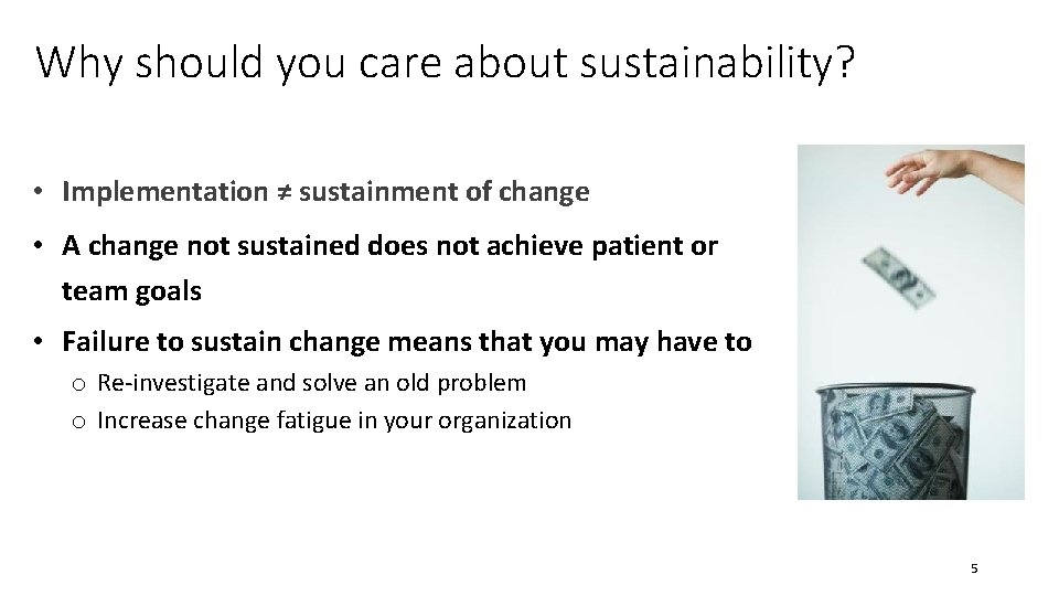 Sustainability of Organizational Change 1 UTI Toolkit Module