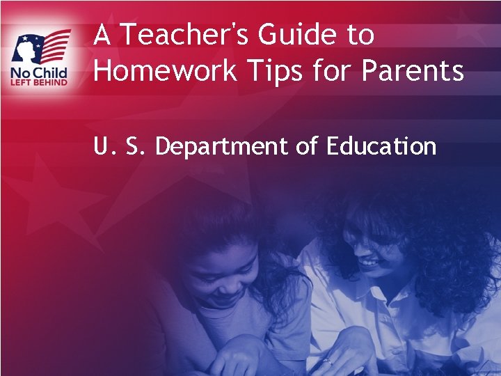A Teachers Guide to Homework Tips for Parents
